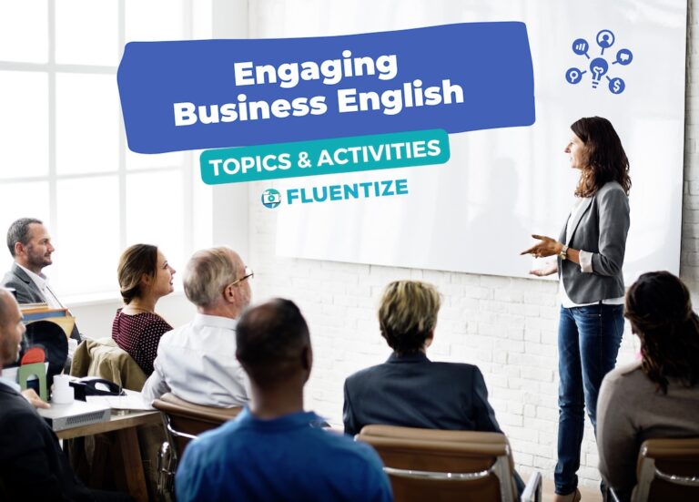 10 ESL Business English Activities & Topics